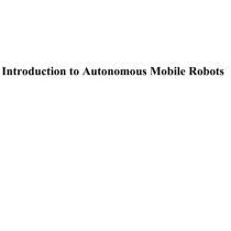 خرید و قیمت دانلود کتاب Introduction to autonomous mobile robots 2nd | ترب