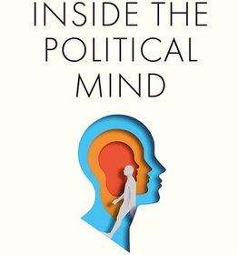 خرید و قیمت دانلود کتاب Inside the Political Mind: The Human Side of ...