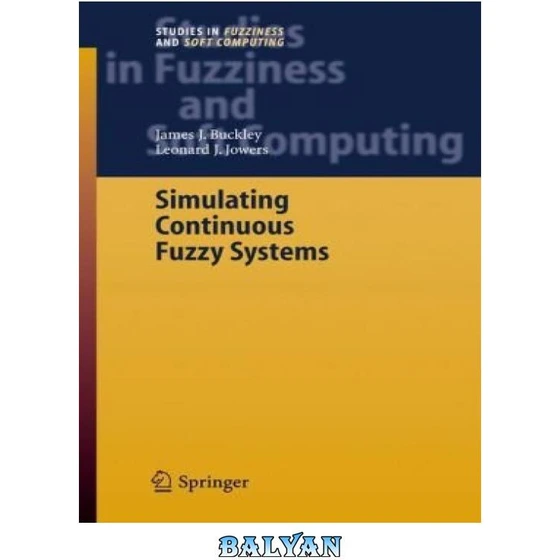 خرید و قیمت دانلود کتاب Simulating Continuous Fuzzy Systems | ترب