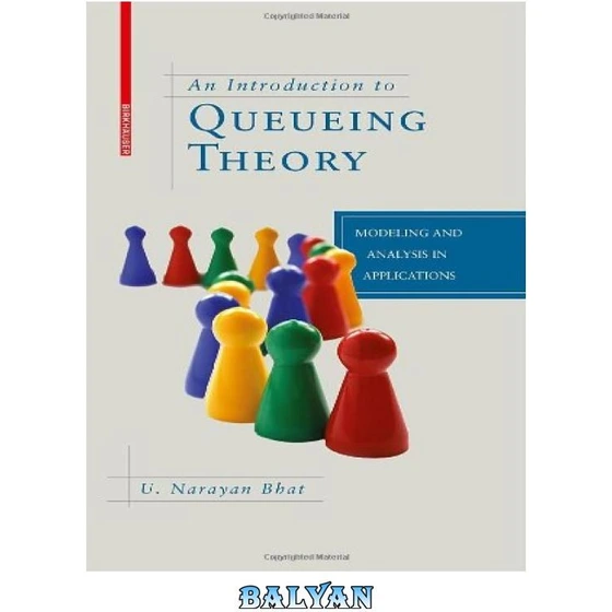 خرید و قیمت دانلود کتاب An Introduction to Queueing Theory: Modeling and Analysis in ...