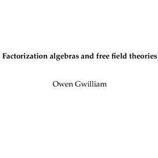 خرید و قیمت دانلود کتاب Factorization algebras and free field theories ...