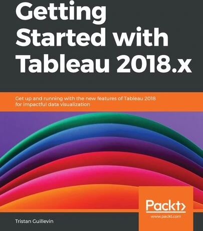 خرید و قیمت دانلود کتاب Getting Started with Tableau 2018.x: Get up and running with the new ...