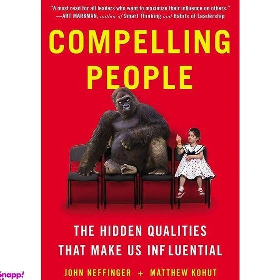 خرید و قیمت کتاب Compelling People اثر John Neffinger and Matthew Kohut ...