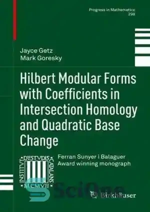 خرید و قیمت دانلود کتاب Hilbert Modular Forms with Coefficients in Intersection Homology and ...