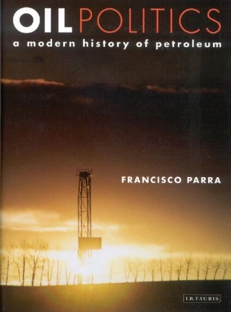 خرید و قیمت دانلود کتاب Oil Politics: A Modern History of Petroleum 1st ...