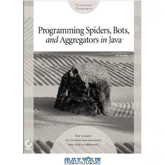 خرید و قیمت دانلود کتاب Programming spiders, bots, and aggregators in Java | ترب