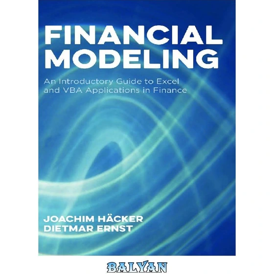 خرید و قیمت دانلود کتاب Financial Modeling An Introductory Guide To Excel And Vba Applications