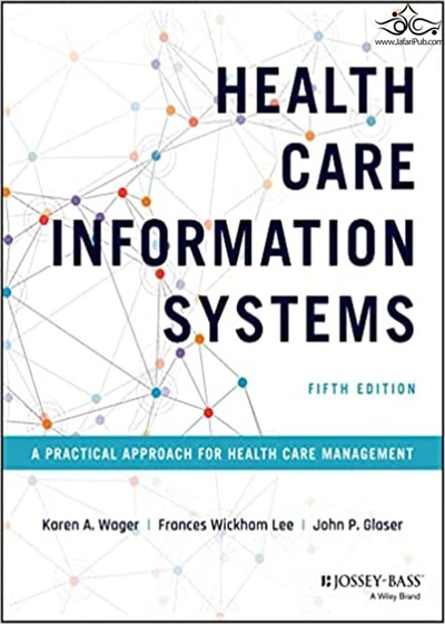 خرید و قیمت Health Care Information Systems: A Practical Approach for ...