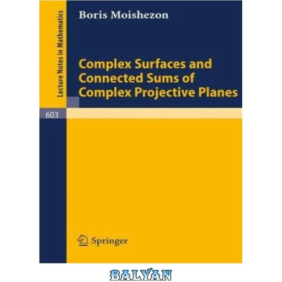 خرید و قیمت دانلود کتاب Complex Surfaces and Connected Sums of Complex Projective Planes | ترب