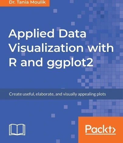 خرید و قیمت دانلود کتاب Applied Data Visualization with R and ggplot2 2018 | ترب