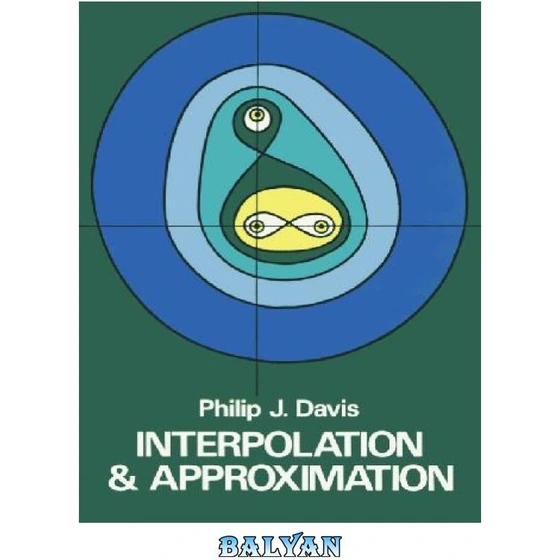 خرید و قیمت دانلود کتاب Interpolation And Approximation ا درون یابی و