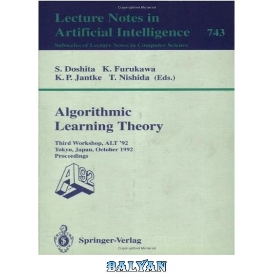 خرید و قیمت دانلود کتاب Algorithmic Learning Theory: Third Workshop, ALT '92 Tokyo, Japan ...