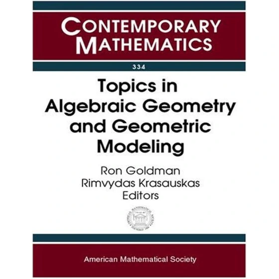 خرید و قیمت دانلود کتاب Topics In Algebraic Geometry And Geometric Modeling Workshop On