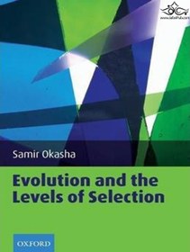 خرید و قیمت Evolution and the Levels of Selection Illustrated Edición | ترب