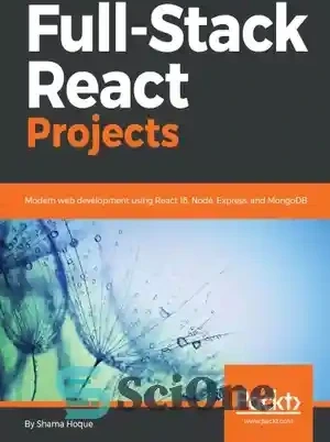 خرید و قیمت دانلود کتاب Full-Stack React Projects - پروژه های Full ...