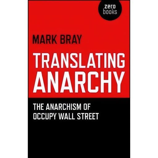 خرید و قیمت کتاب زبان اصلی Translating Anarchy اثر Mark Bray | ترب