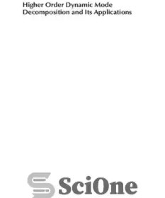 خرید و قیمت دانلود کتاب Higher Order Dynamic Mode Decomposition and Its Applications - تجزیه ...