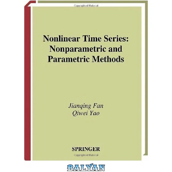 خرید و قیمت دانلود کتاب Nonlinear Time Series Nonparametric And Parametric Methods ا روشهای
