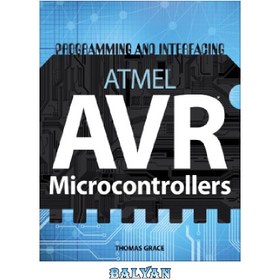 خرید و قیمت دانلود کتاب Programming and Interfacing ATMEL’s AVRs | ترب