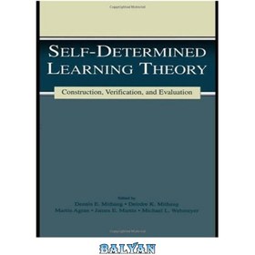 خرید و قیمت دانلود کتاب Self-determined Learning Theory: Construction, Verification, and ...