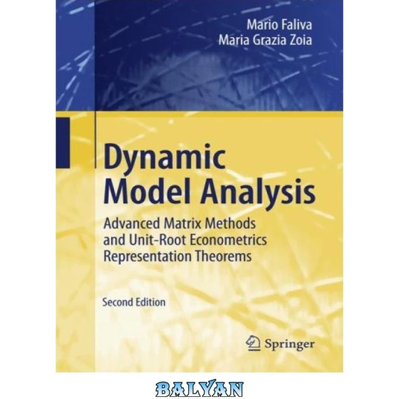 خرید و قیمت دانلود کتاب Dynamic Model Analysis Advanced Matrix Methods And Unit Root