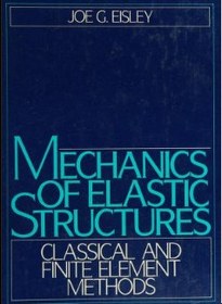 خرید و قیمت دانلود کتاب Mechanics of elastic structures : classical and finite element methods ...