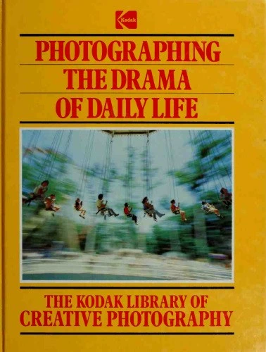 خرید و قیمت دانلود کتاب Photographing the Drama of Everyday Life 1984 | ترب