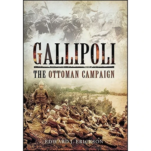 خرید و قیمت کتاب زبان اصلی Gallipoli اثر Edward J Erickson | ترب