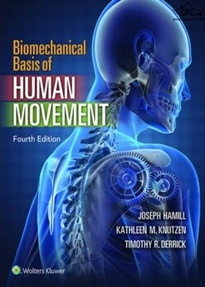 خرید و قیمت Biomechanical Basis of Human Movement, Fourth Edition | ترب
