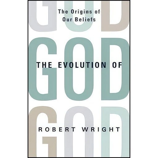 خرید و قیمت کتاب زبان اصلی Evolution Of God اثر Robert Wright انتشارات Little Brown | ترب