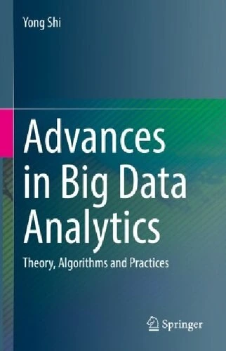 خرید و قیمت دانلود کتاب Advances In Big Data Analytics Theory Algorithms And Practices 2022 ترب