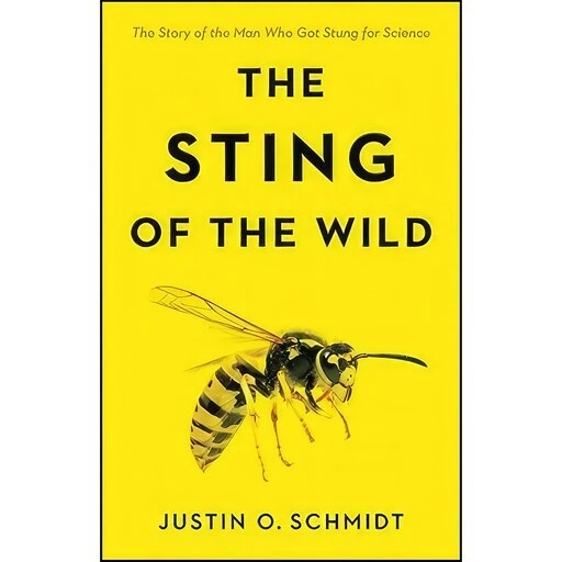 خرید و قیمت کتاب زبان اصلی The Sting of the Wild اثر Justin O Schmidt | ترب