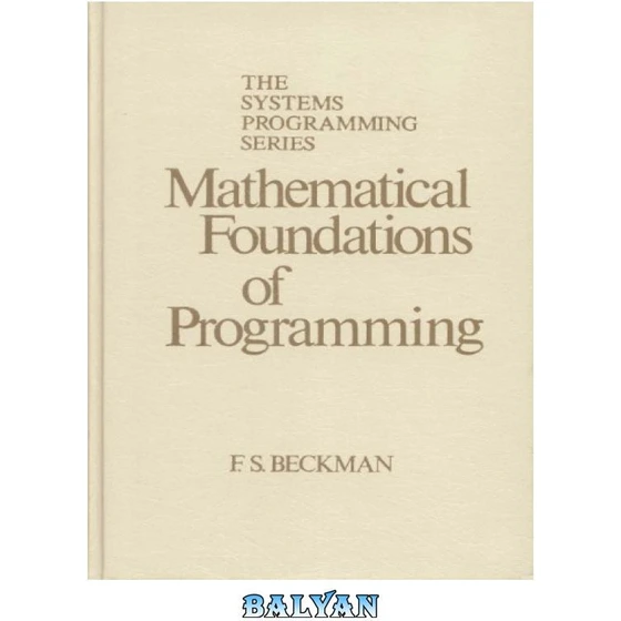 خرید و قیمت دانلود کتاب Mathematical Foundations of Programming | ترب