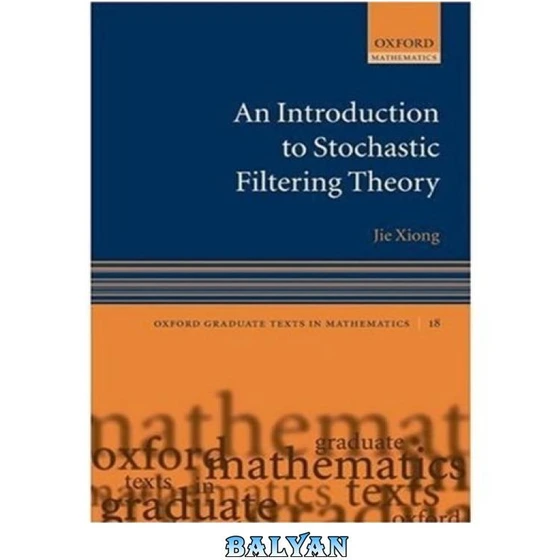 خرید و قیمت دانلود کتاب An Introduction To Stochastic Filtering Theory