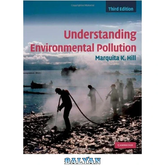 خرید و قیمت دانلود کتاب Understanding Environmental Pollution | ترب
