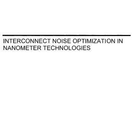 خرید و قیمت دانلود کتاب Interconnect Noise Optimization in Nanometer Technologies ویرایش 1 | ترب