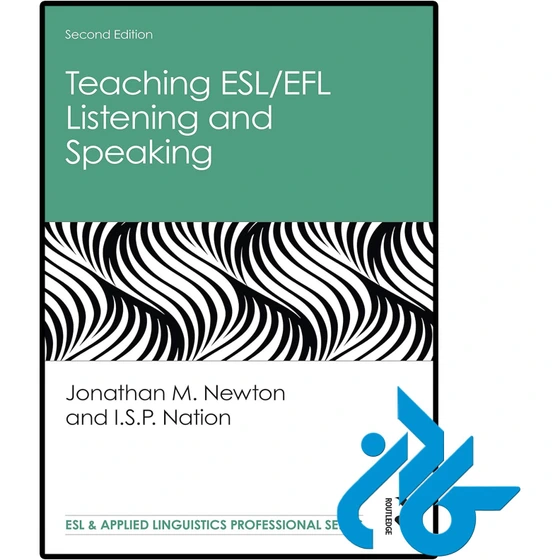خرید و قیمت کتاب Teaching ESL EFL Listening and Speaking 2nd | ترب