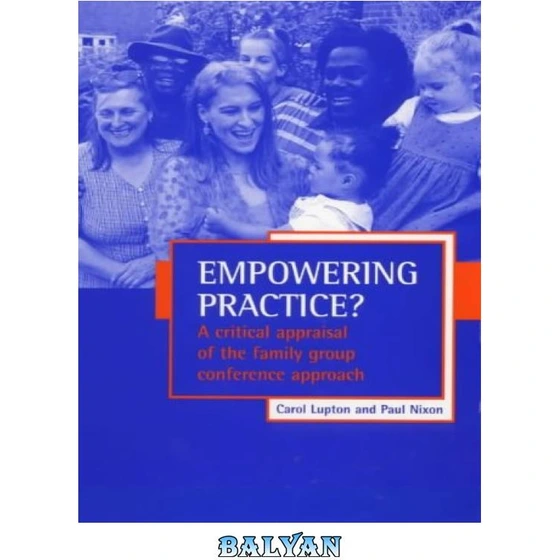 خرید و قیمت دانلود کتاب Empowering Practice: A Critical Appraisal of ...