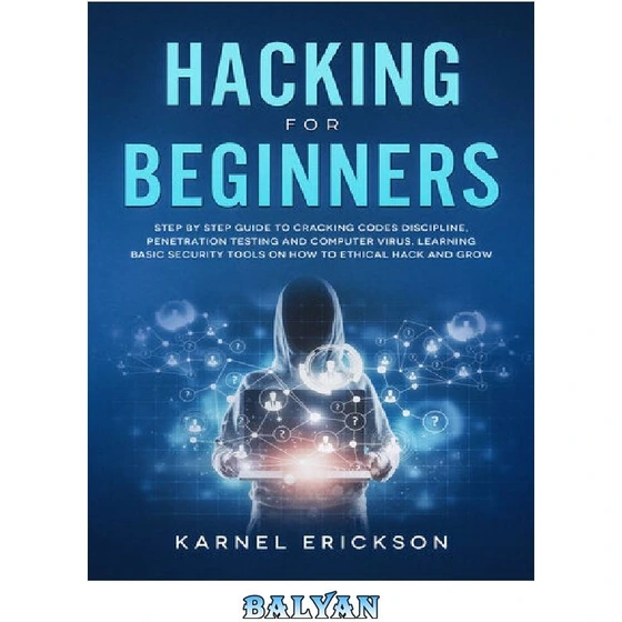 خرید و قیمت دانلود کتاب Hacking For Beginners Step By Step Guide To
