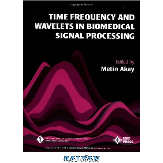خرید و قیمت دانلود کتاب Time Frequency And Wavelets In Biomedical Signal Processing ترب