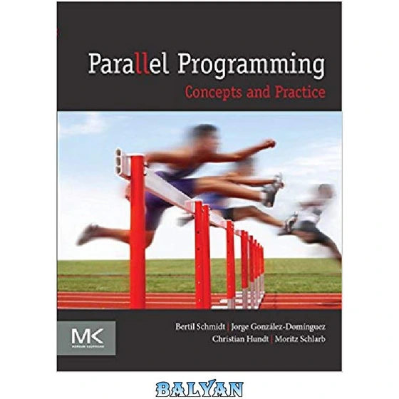 خرید و قیمت دانلود کتاب Parallel Programming Concepts And Practice ترب