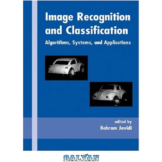 خرید و قیمت دانلود کتاب Image Recognition And Classification Algorithms Systems And