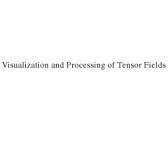 خرید و قیمت دانلود کتاب Visualization and Processing of Tensor Fields ویرایش 1 | ترب