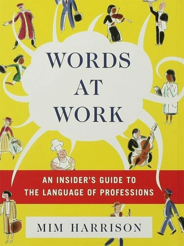 خرید و قیمت دانلود کتاب Words at Work: An Insider's Guide to the ...
