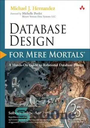 خرید و قیمت دانلود کتاب Database Design for Mere Mortals «: 25th ...