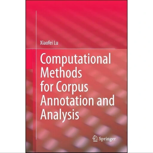 خرید و قیمت کتاب زبان اصلی Computational Methods For Corpus Annotation And Analysis ترب