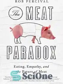 خرید و قیمت دانلود کتاب The Meat Paradox: Eating, Empathy, and the ...
