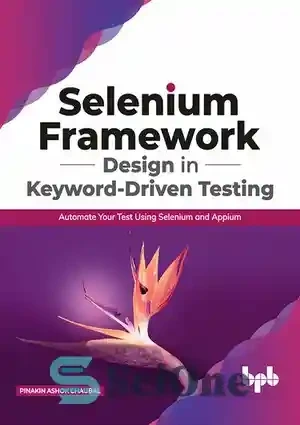 خرید و قیمت دانلود کتاب Selenium Framework Design in Keyword-Driven ...
