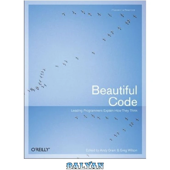 خرید و قیمت دانلود کتاب Beautiful Code: Leading Programmers Explain How ...