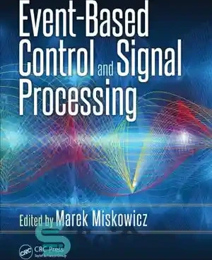 خرید و قیمت دانلود کتاب Event-based control and signal processing – کنترل و پردازش سیگنال مبتنی ...